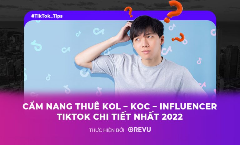 KOC là gì? Phân biệt KOC và KOL trong năm 2022 - REVU Blog
