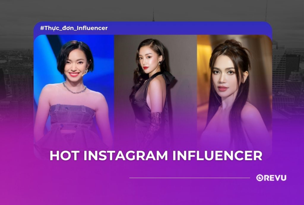 Thực đơn Influencer - REVU Blog