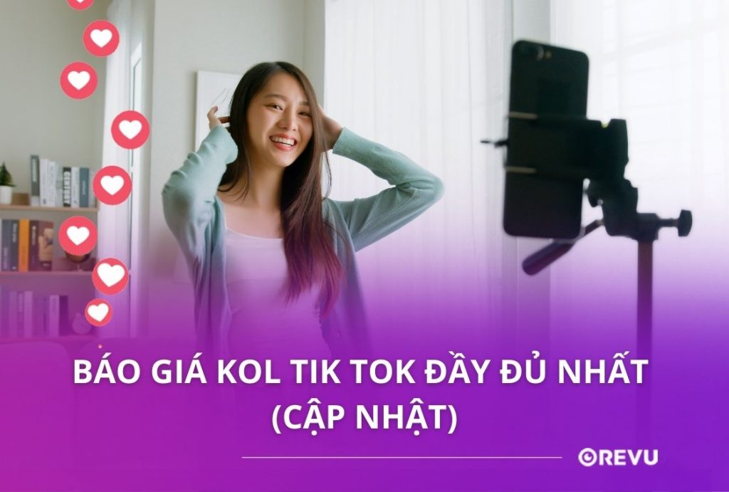 Báo giá KOL TikTok các lĩnh vực (cập nhật 100+ KOL 2025)