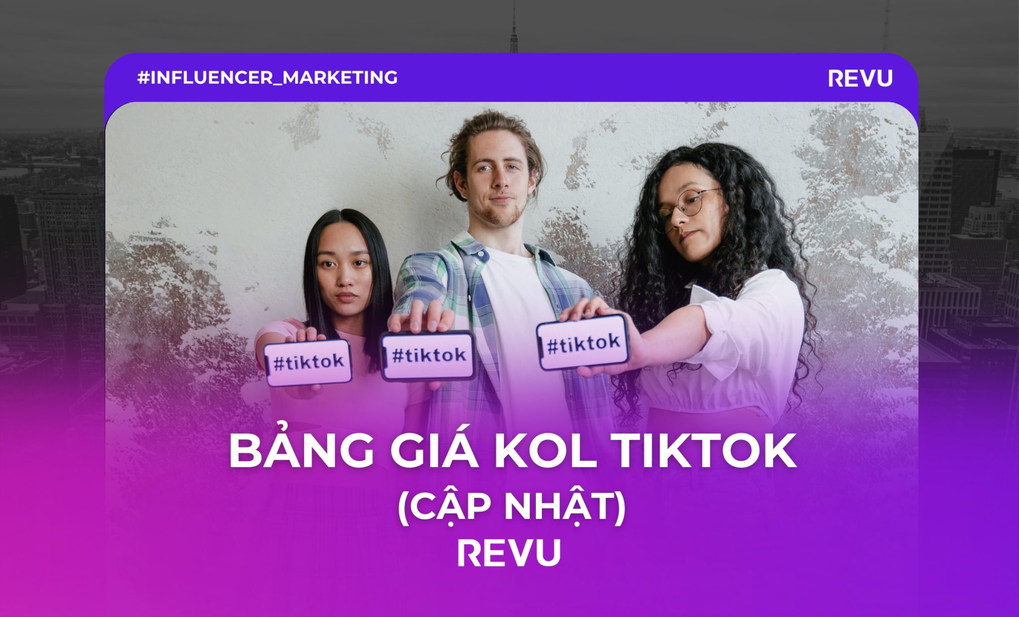 Cẩm nang booking KOC - KOL - Influencer TikTok: giá thuê,...